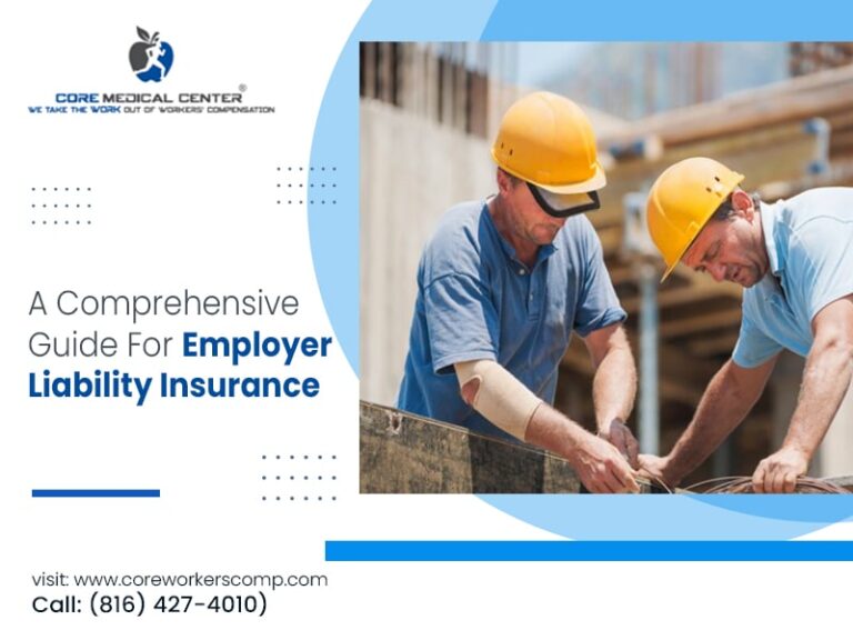 A Comprehensive Guide For Employer Liability Insurance - Core Medical ...