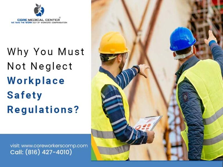 Why You Must Not Neglect Workplace Safety Regulations? - Core Medical ...